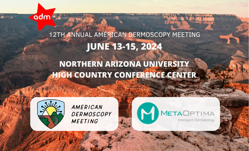 MetaOptima at the 12th Annual American Dermoscopy Meeting (ADM) in 2024